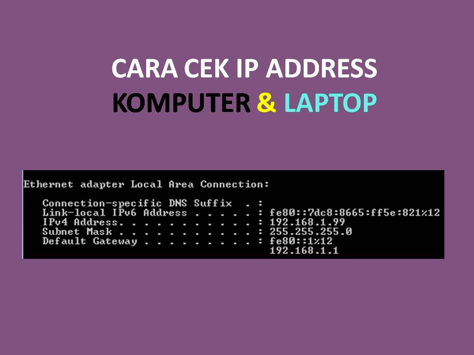 Cara Cek IP Address Komputer dan Laptop | Jember Program